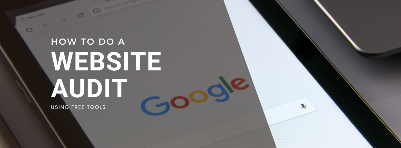 How to do a Website Audit Using Free Tools